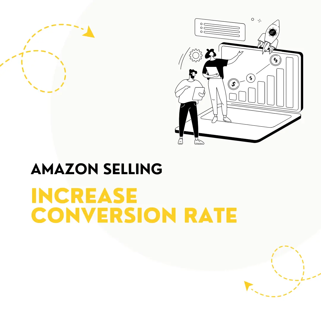 Increase your Amazon Conversion Rate in 2023 - A brief guide
